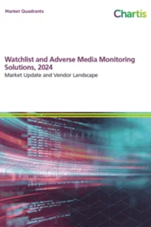 Watchlist and Adverse Media Monitoring Solutions, 2024: Market Update and Vendor Landscape ...